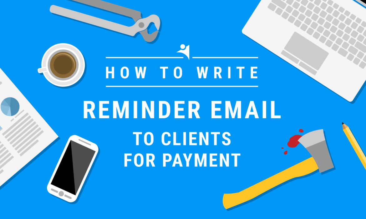 How To Write Reminder Email To Client For Payment
