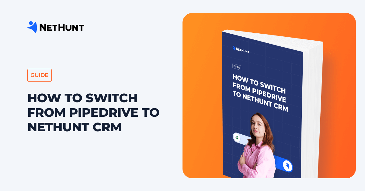 Switch from Pipedrive to NetHunt CRM