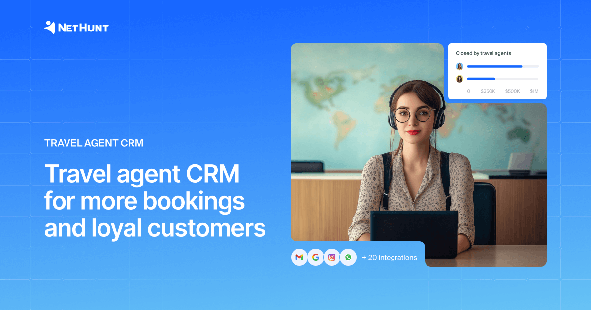 Travel agent CRM: NetHunt for travel agencies and tourism industry