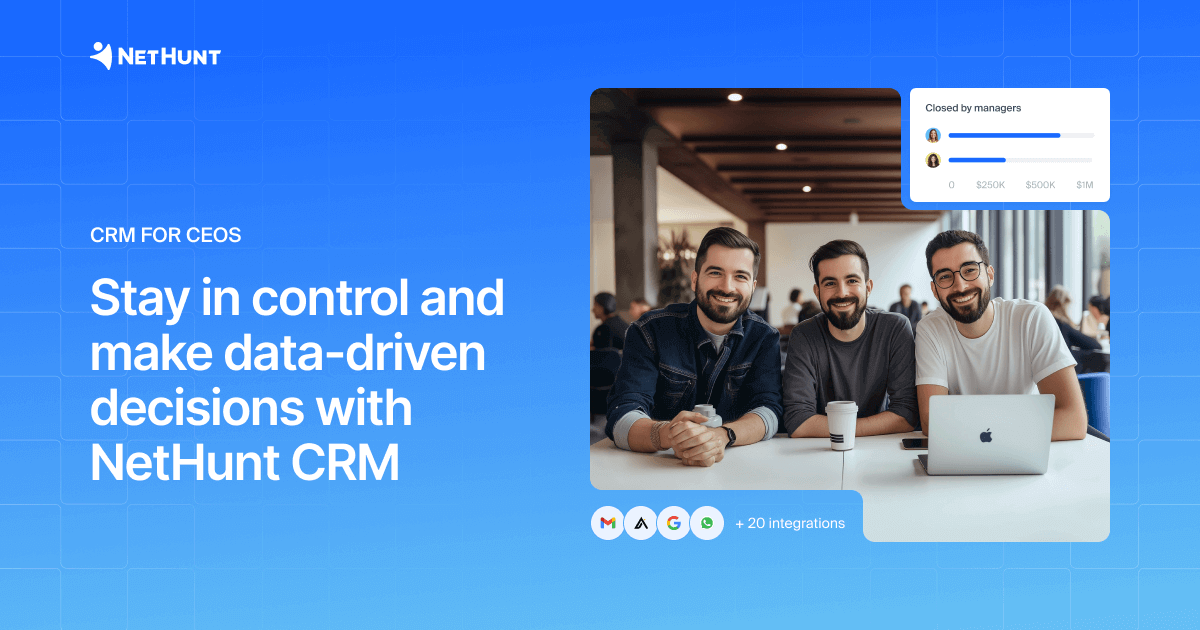 CRM for CEO: Manage Business, Boost Revenue, and Empower Your Team